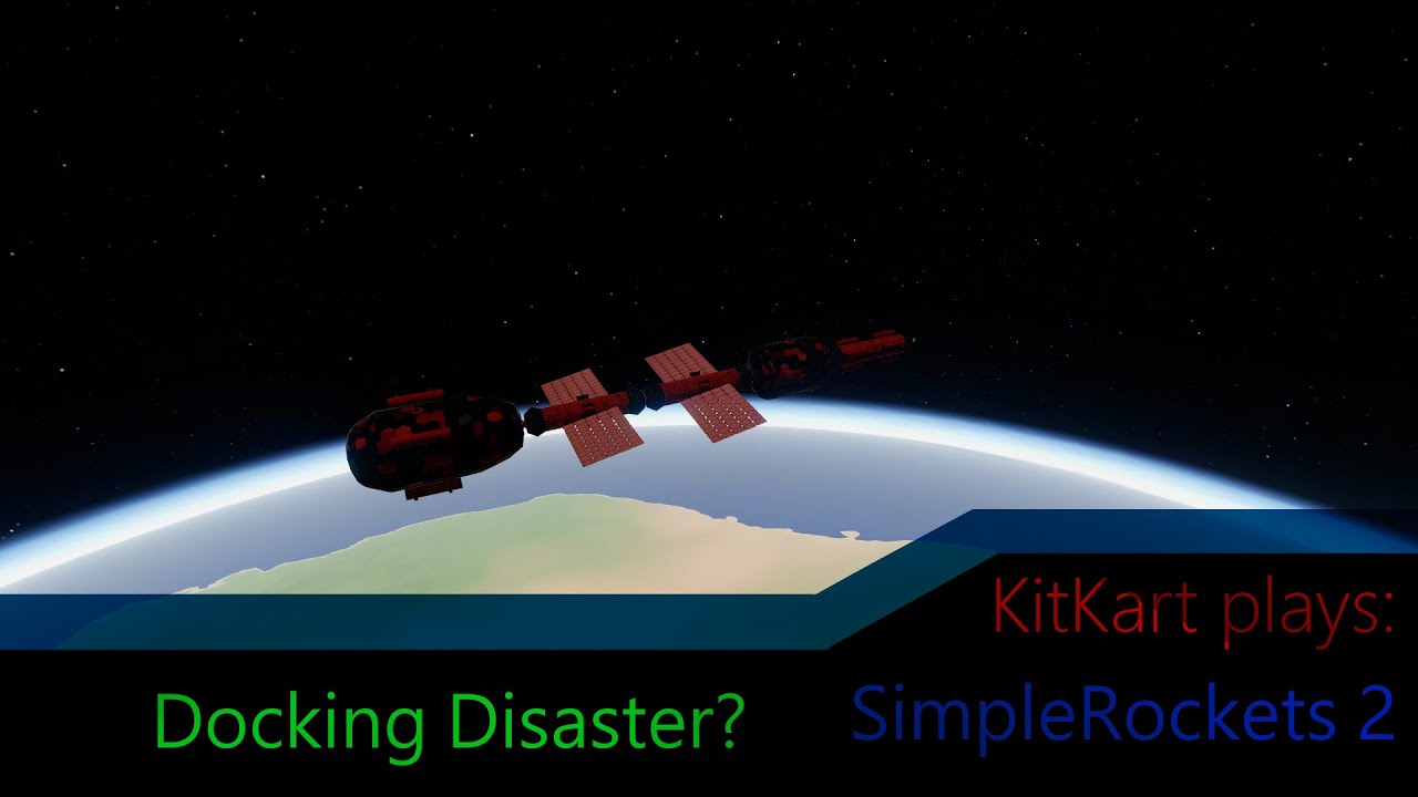 Docking chaos! - Simplerockets 2 - YouTube
