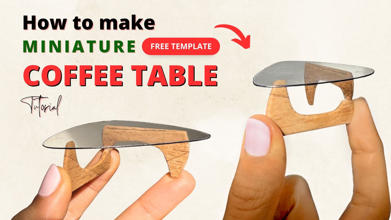 How to Make Miniature Coffee Table | FREE Template | DIY Tutorial - YouTube