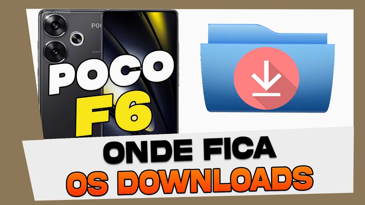 Onde Fica os Downloads no Xiaomi Poco F6 - YouTube