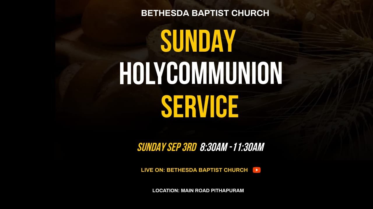 HOLY COMMUNION SERVICE || 03-09-2023 || BETHESDA BAPTIST CHURCH ...