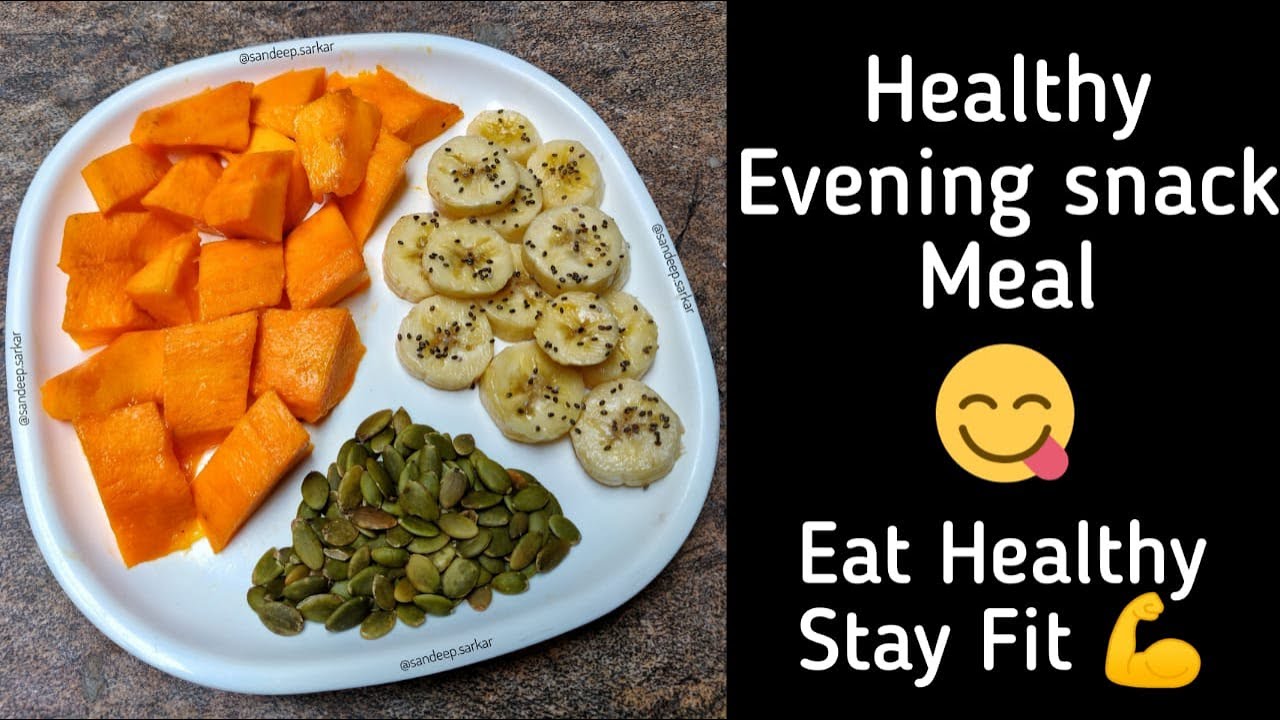 Healthy evening snack meal - YouTube