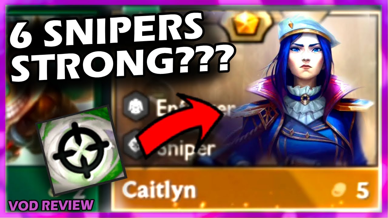 6 SNIPERS Strong??? Easy WIN Playing Tempo Caitlyn VOD Review | TFT SET ...