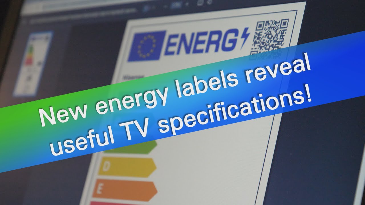 New energy labels for TVs reveal useful specifications using the QR ...