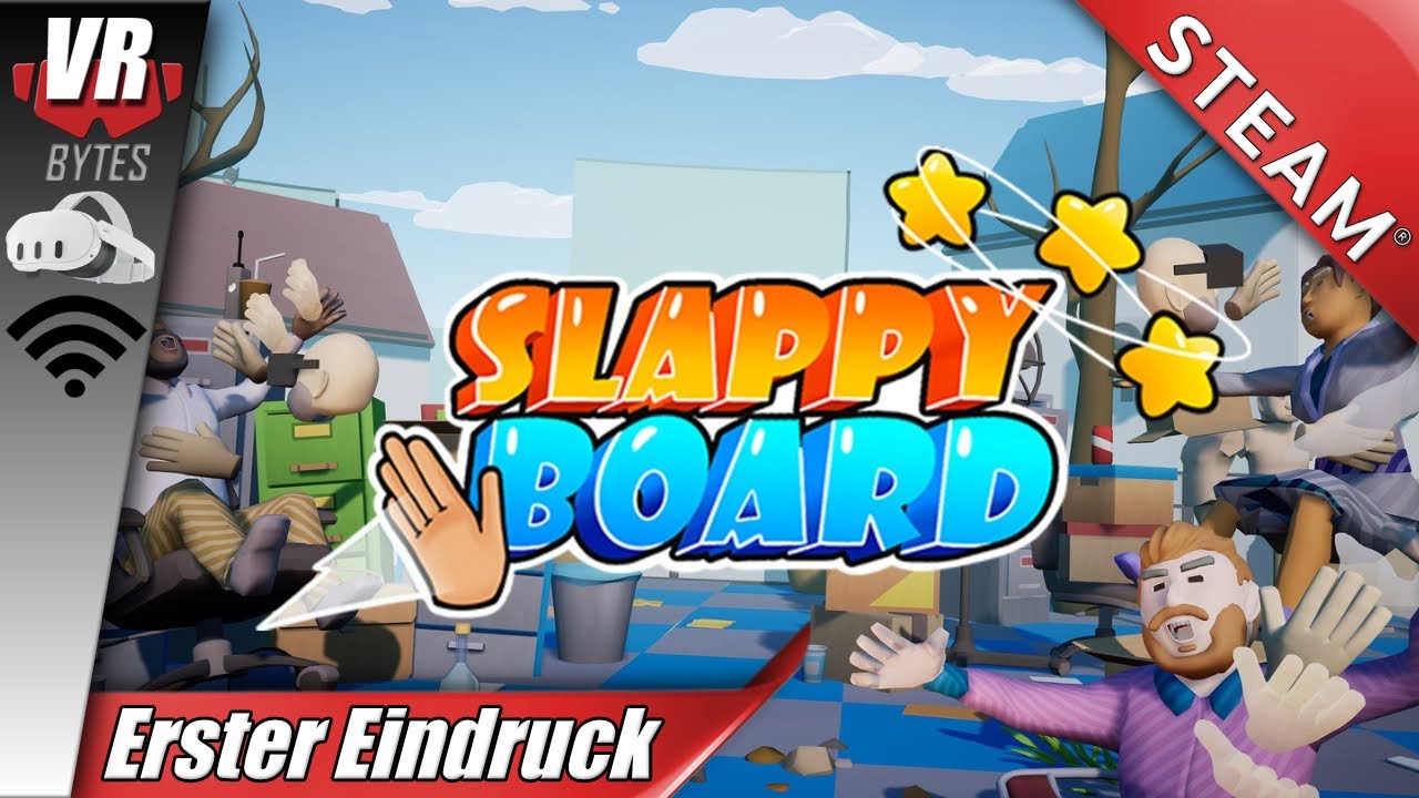 Slappy Board / STEAM VR / Erster Eindruck / Deutsch / Meta Quest 3 ...