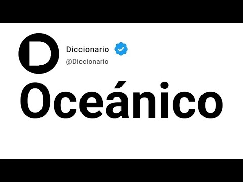 Oceánico Significado En Español - YouTube