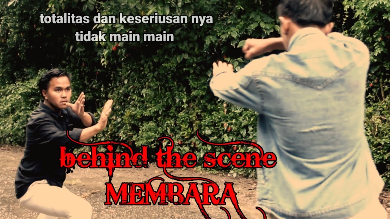 behind the scene membara - YouTube
