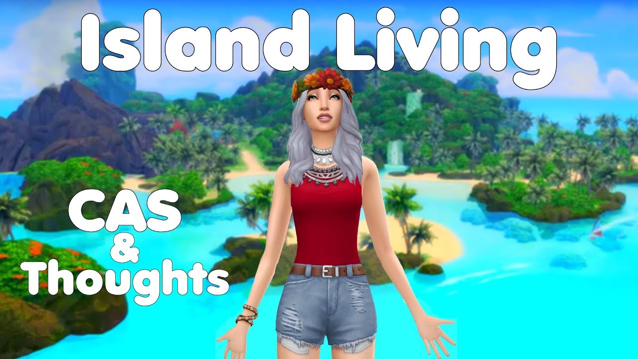 VACATION READY CAS | ISLAND LIVING THOUGHTS | The Sims 4 - YouTube
