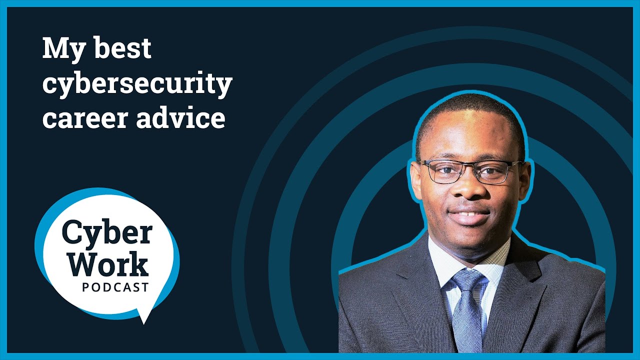My best cybersecurity career advice: Keep your love of learning | Cyber ...