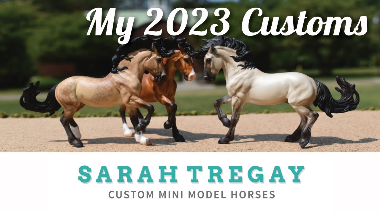 My 2023 Custom Model Horses - YouTube