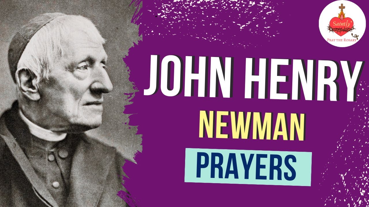 Discover Soulful Sanctity: John Henry Newman Prayers for Spiritual ...