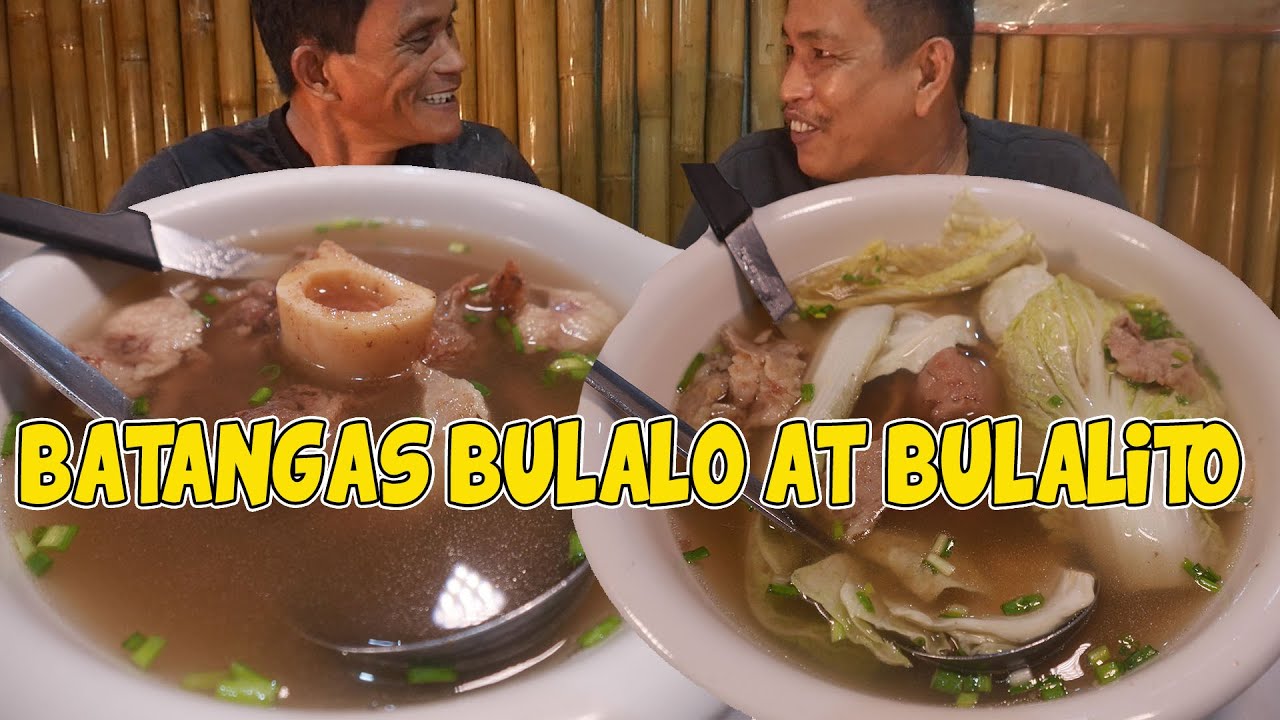 BATANGAS BULALO AT BULALITO - YouTube