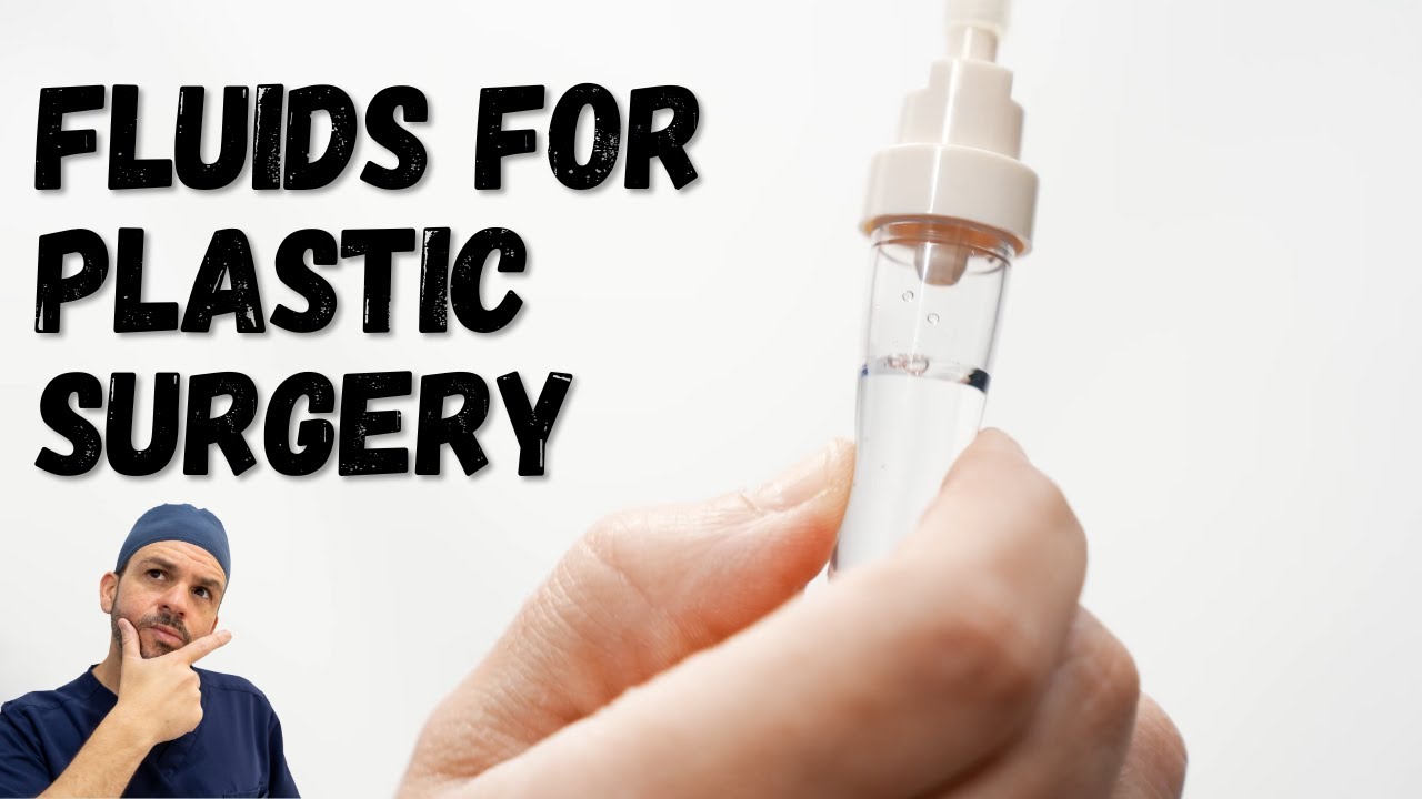 Anesthesia and Plastic Surgery: Fluids - YouTube