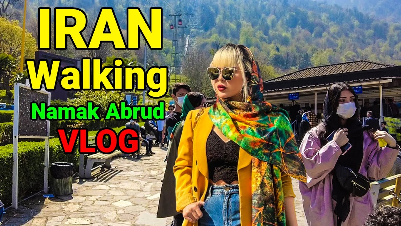IRAN - Walking In Namak Abrud In North Of Iran 2022 Vlog ایران - YouTube