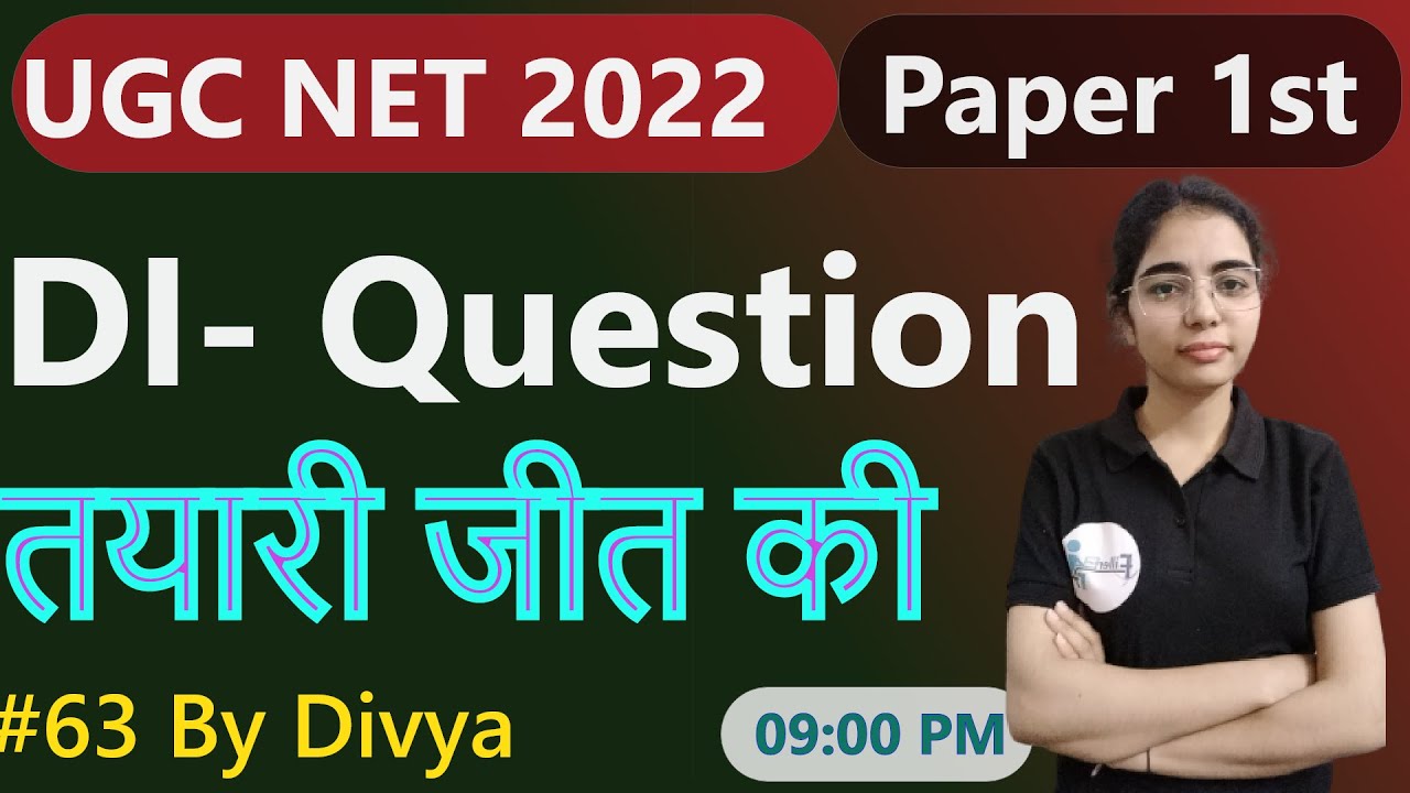0900 Pm 63 Ugc Net Class 2022 Logical Reasoning Paper 1st Net Paper 1st Class Ugc Net