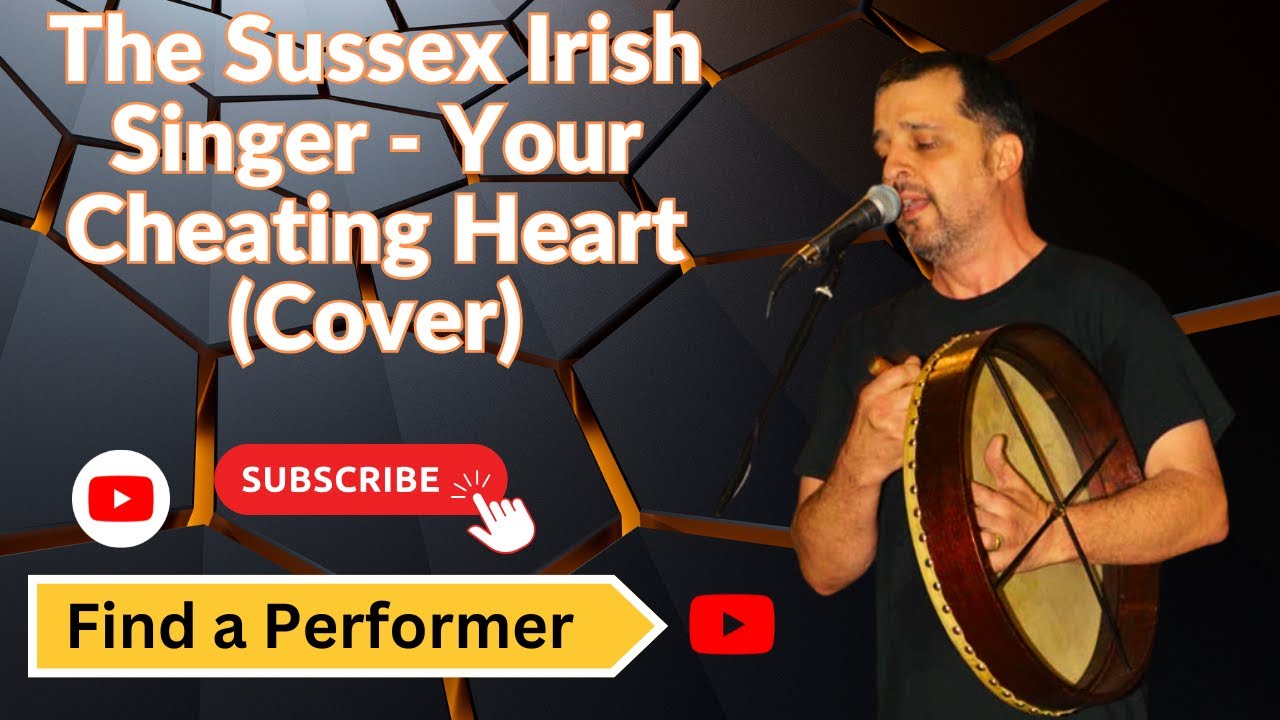 The Sussex Irish Singer - Your Cheating Heart (Cover) || Find a ...