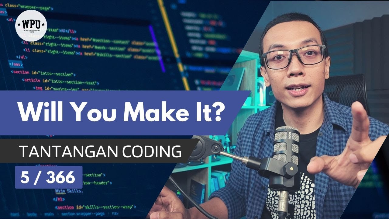 Will You Make It? | Tantangan Coding (5/366) - YouTube