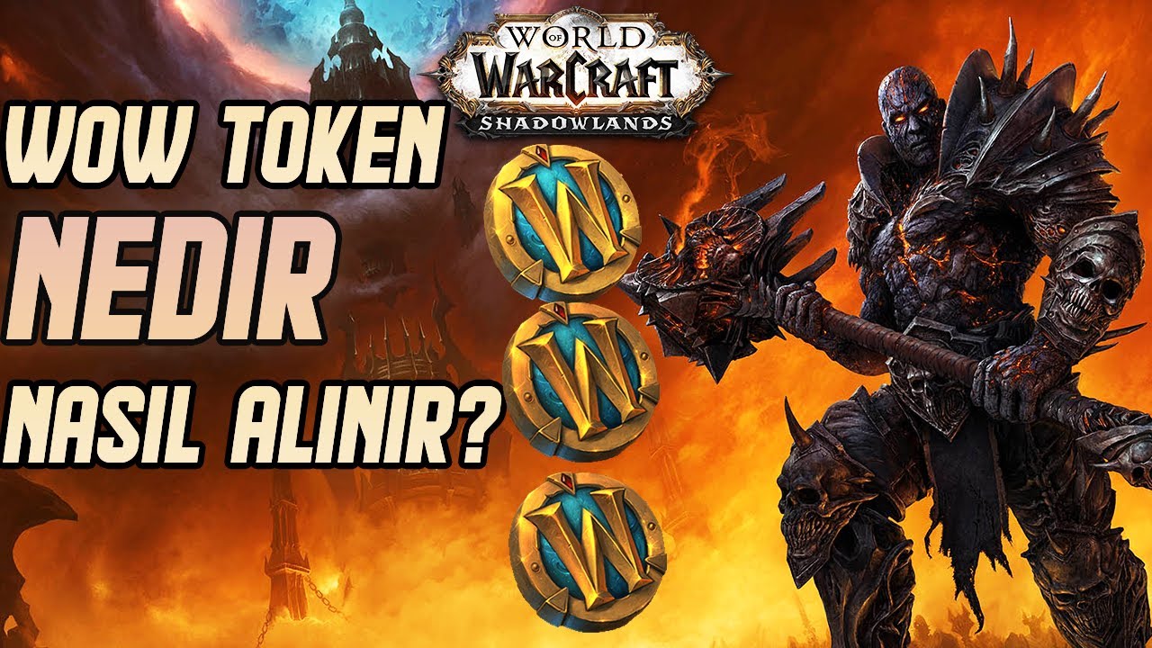 World Of Warcraft | WOW Token Nedir Nasıl Alınır? - YouTube