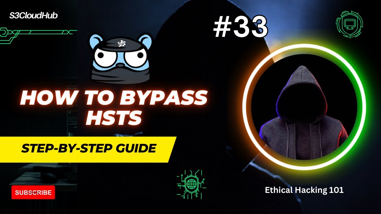 #33 How to Bypass HSTS | How Hackers Approach HSTS | @S3CloudHub - YouTube