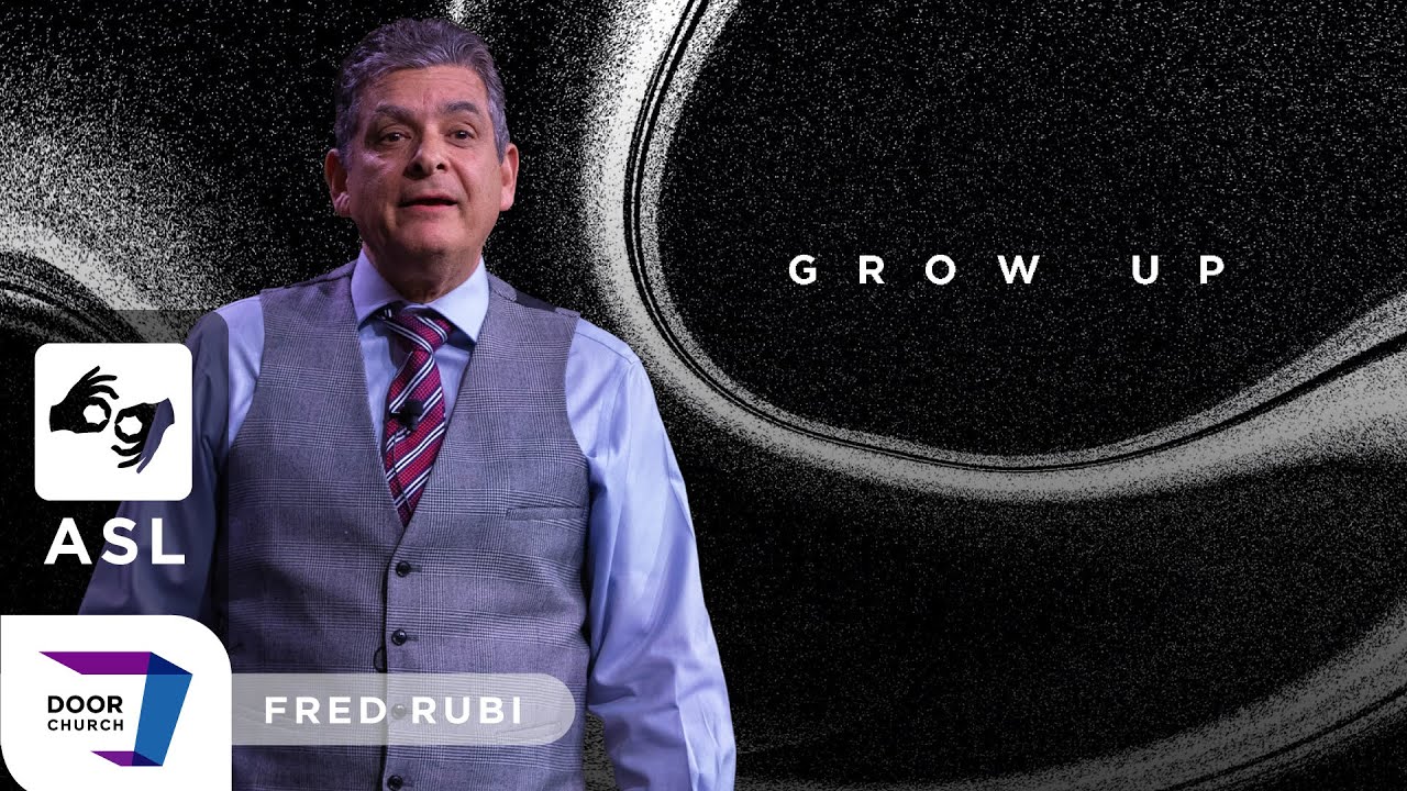 (ASL) Grow Up | Fred Rubi | Wednesday, March 29, 2023 | 7 PM | Door ...
