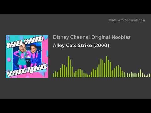 Alley Cats Strike (2000) - Disney Channel Original Noobies - YouTube