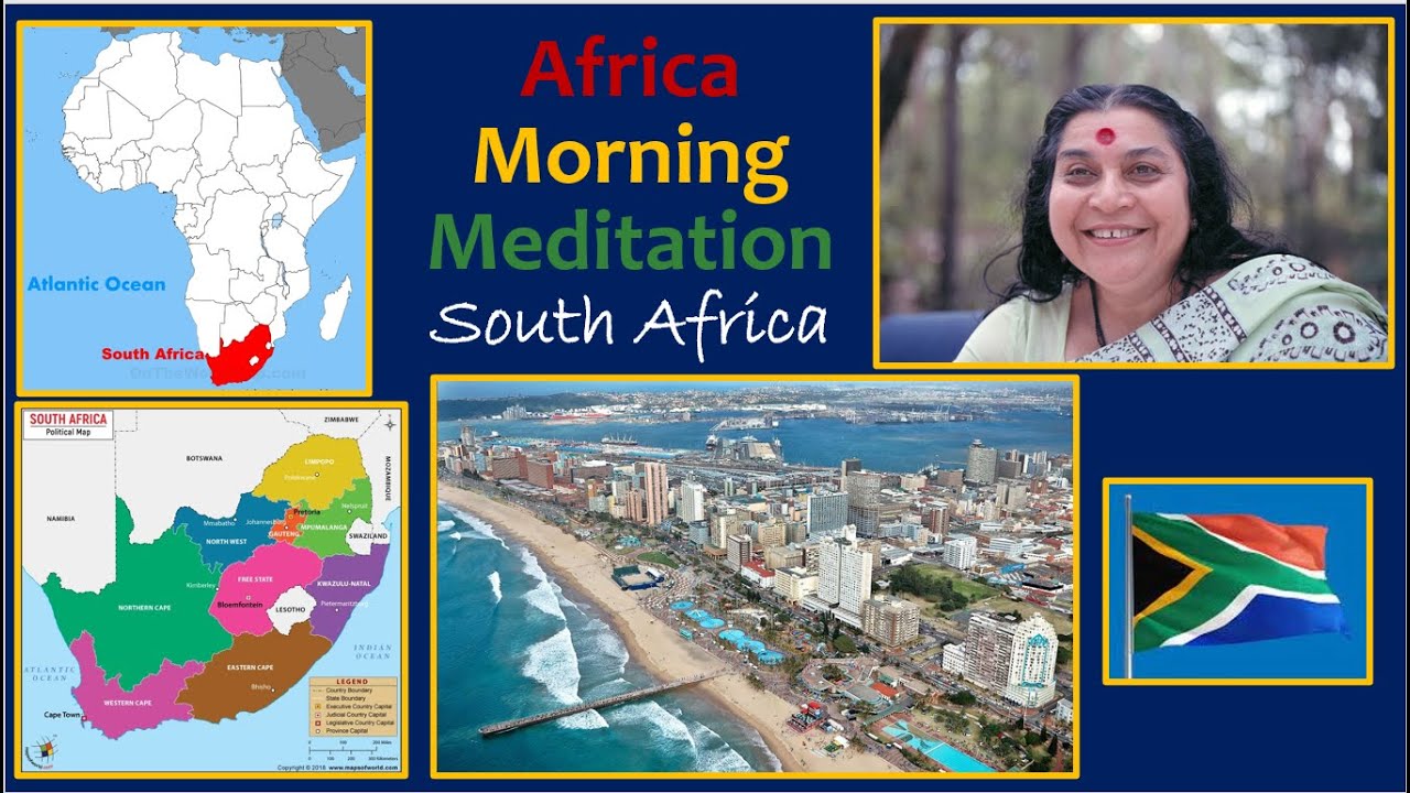 Africa Morning Meditation | SOUTH AFRICA | Enjoying the Blessings of ...