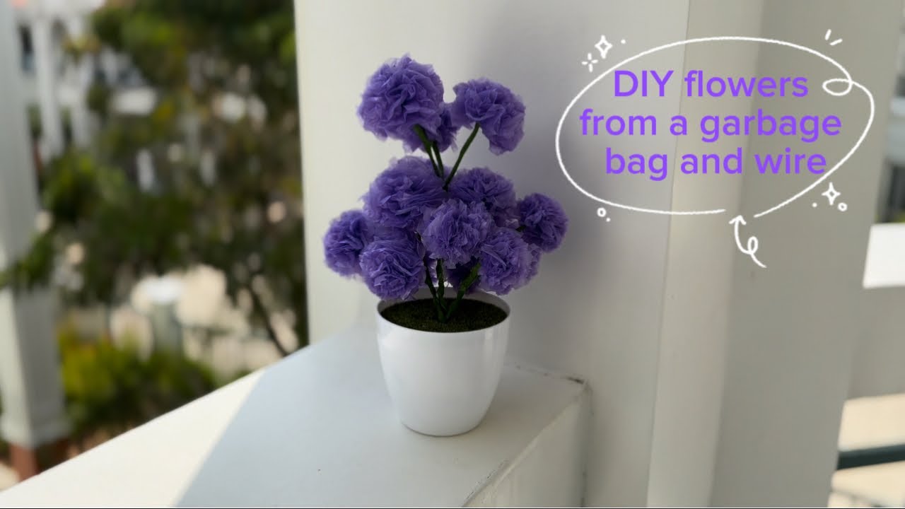 DIY flowers from a garbage bag and wire 💜💜💜 - YouTube