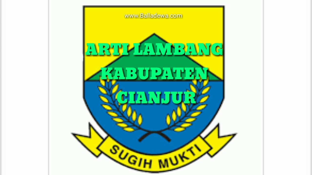Arti lambang kabupaten Cianjur - YouTube