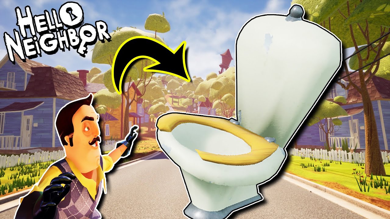 The Neighbor is a TOILET | Hello Neighbor Mod - YouTube