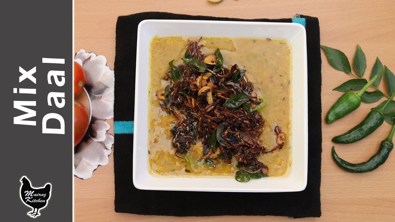 Mix Daal Recipe | Mixed Lentil Recipe | How to Make Tasty Mix Daal ...