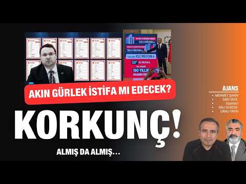 Korkunç! Akın Gürlek almış da almış... 452 milyon TL... İstifa mı edecek? | Said Sefa #Ajans