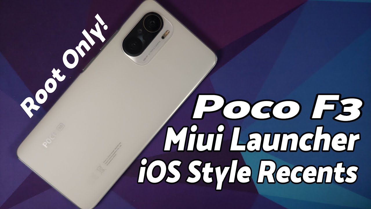 Poco F3 | Install MIUI 12.5 Launcher | iOS Style Horizontal Recents ...