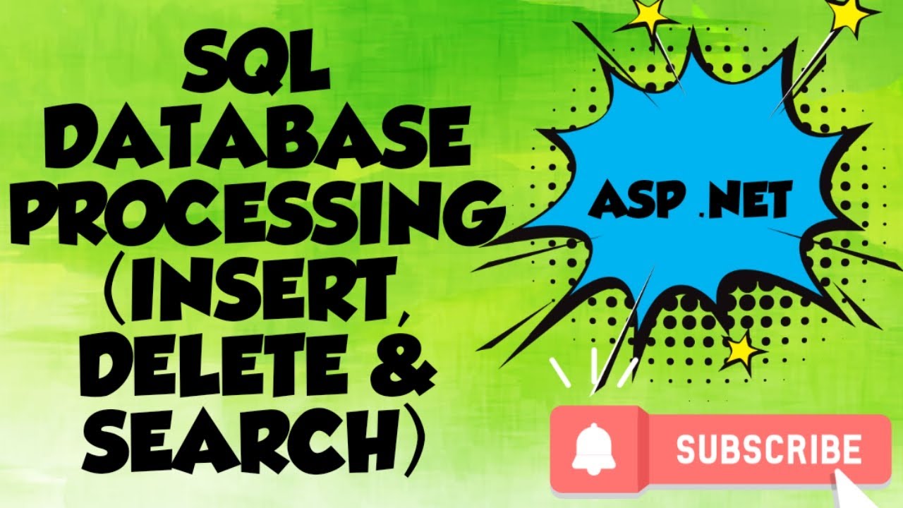 SQL DATABASE PROCESSING(Insert-Delete-View-Search) IN ASP .NET - YouTube