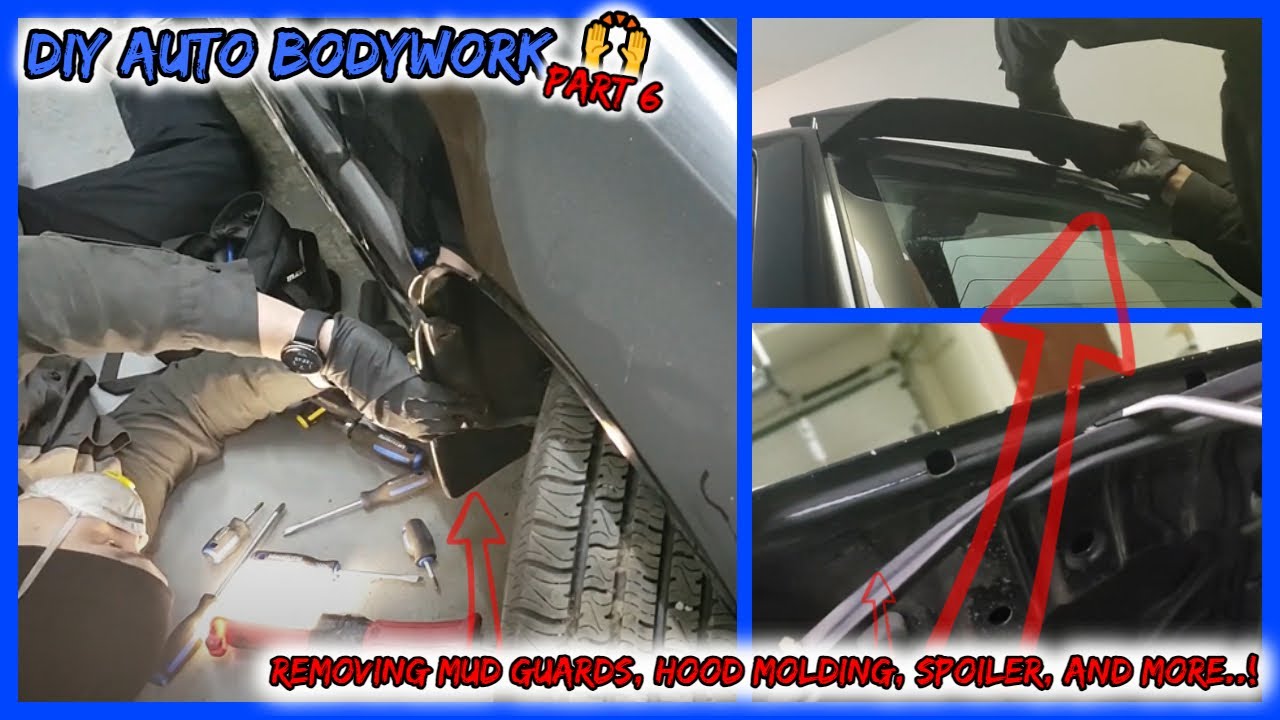 [DIY Bodywork] Part 6 Removing Mud Guards, Hood Molding, Spoiler, and ...