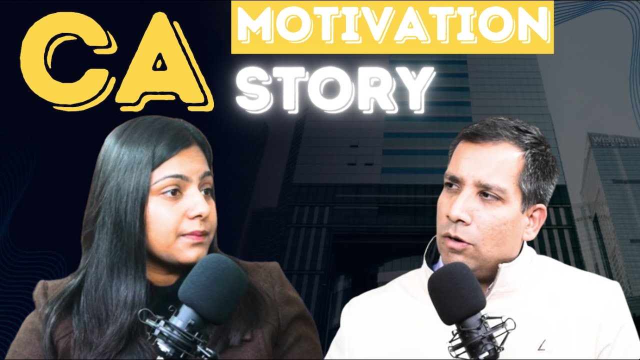 Motivation for CA Students | CA Stories | CA Journey - YouTube