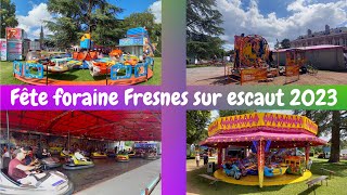 Fête foraine de Fresnes sur escaut 2023