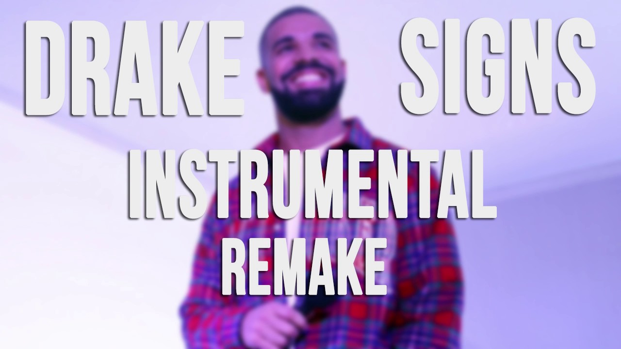 Drake - Signs Instrumental Remake - YouTube
