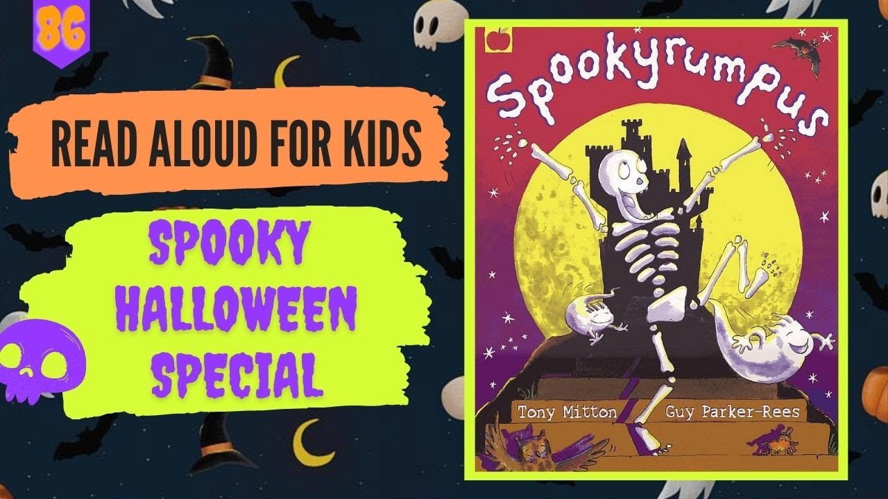 Spookyrumpus | Halloween Special Story | Read Aloud for Children | Tony ...
