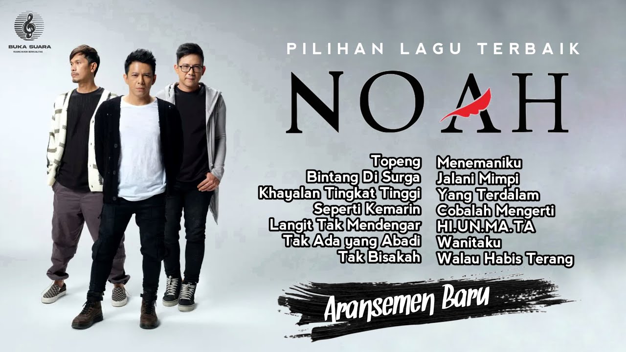 NOAH FULL ALBUM | Lagu Noah Pilihan Terbaik paling POPULER !! - YouTube