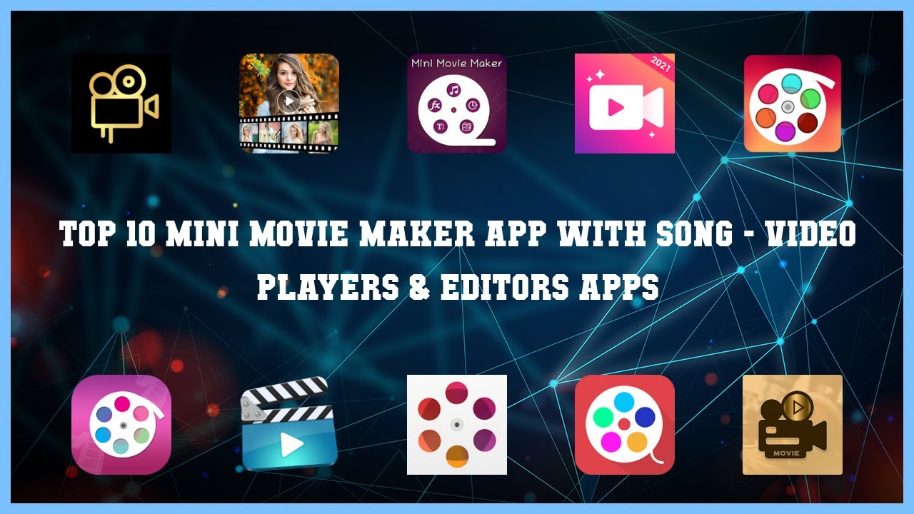 Top 10 Mini Movie Maker App With Song Android Apps - YouTube