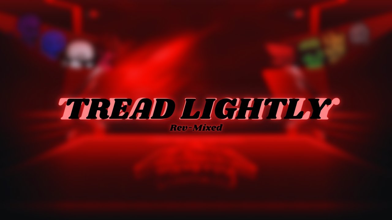 Rev-Mixed | Tread Lightly | (P:Afternight) - YouTube