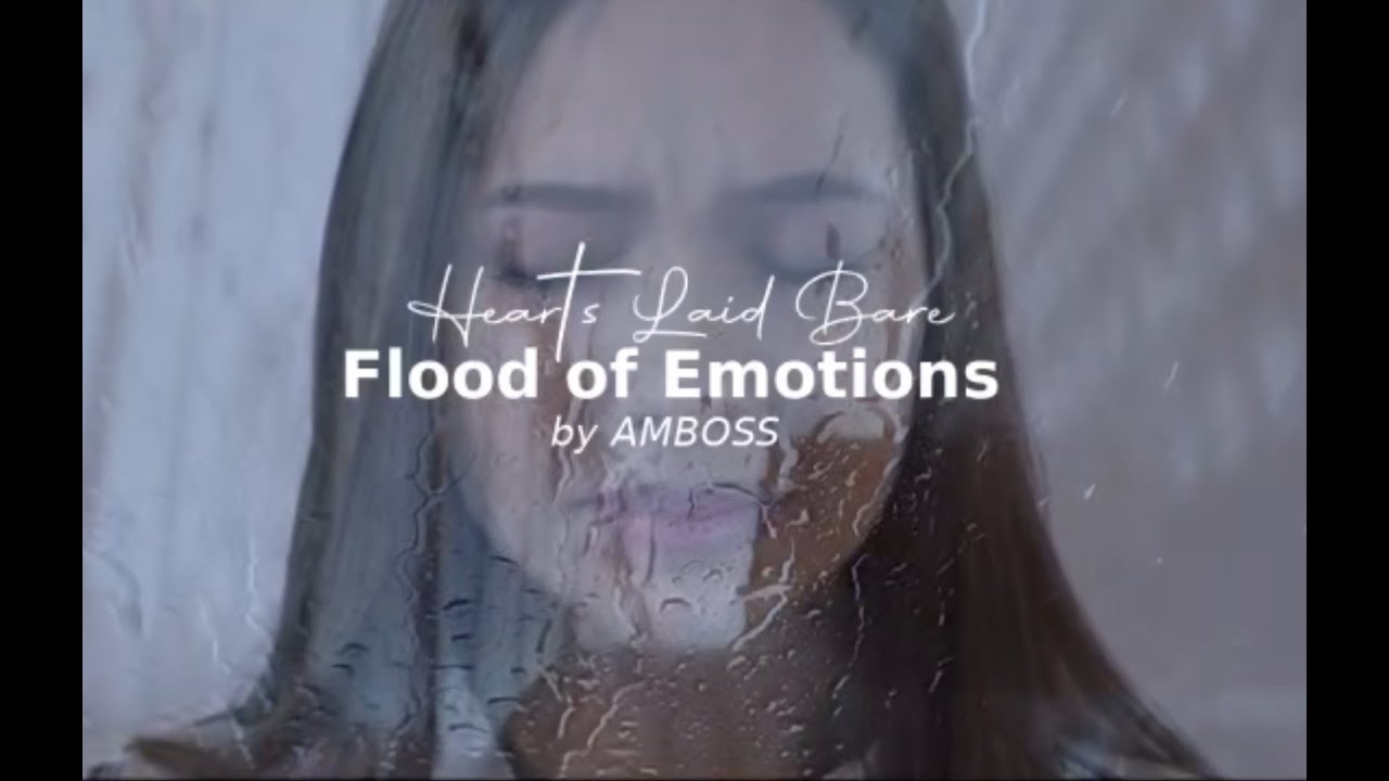 Flood of Emotions #flood #heart #god - YouTube