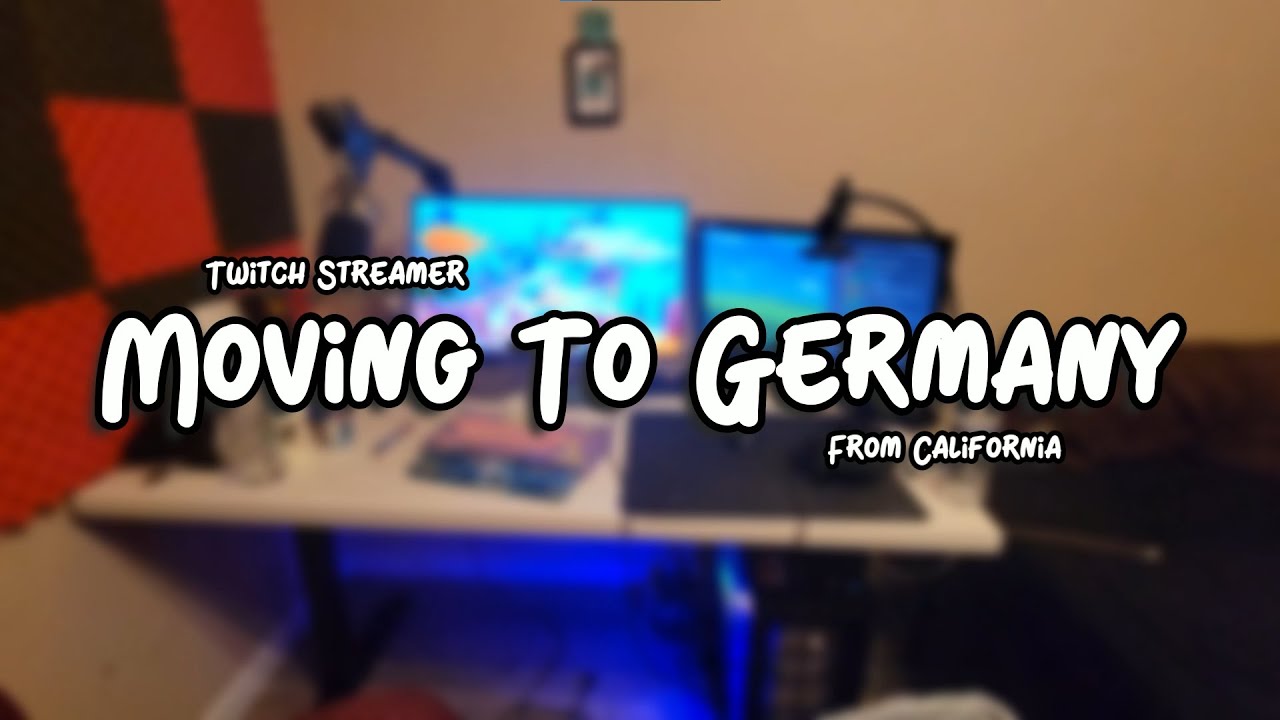 Twitch Streamer MOVES To Germany - YouTube