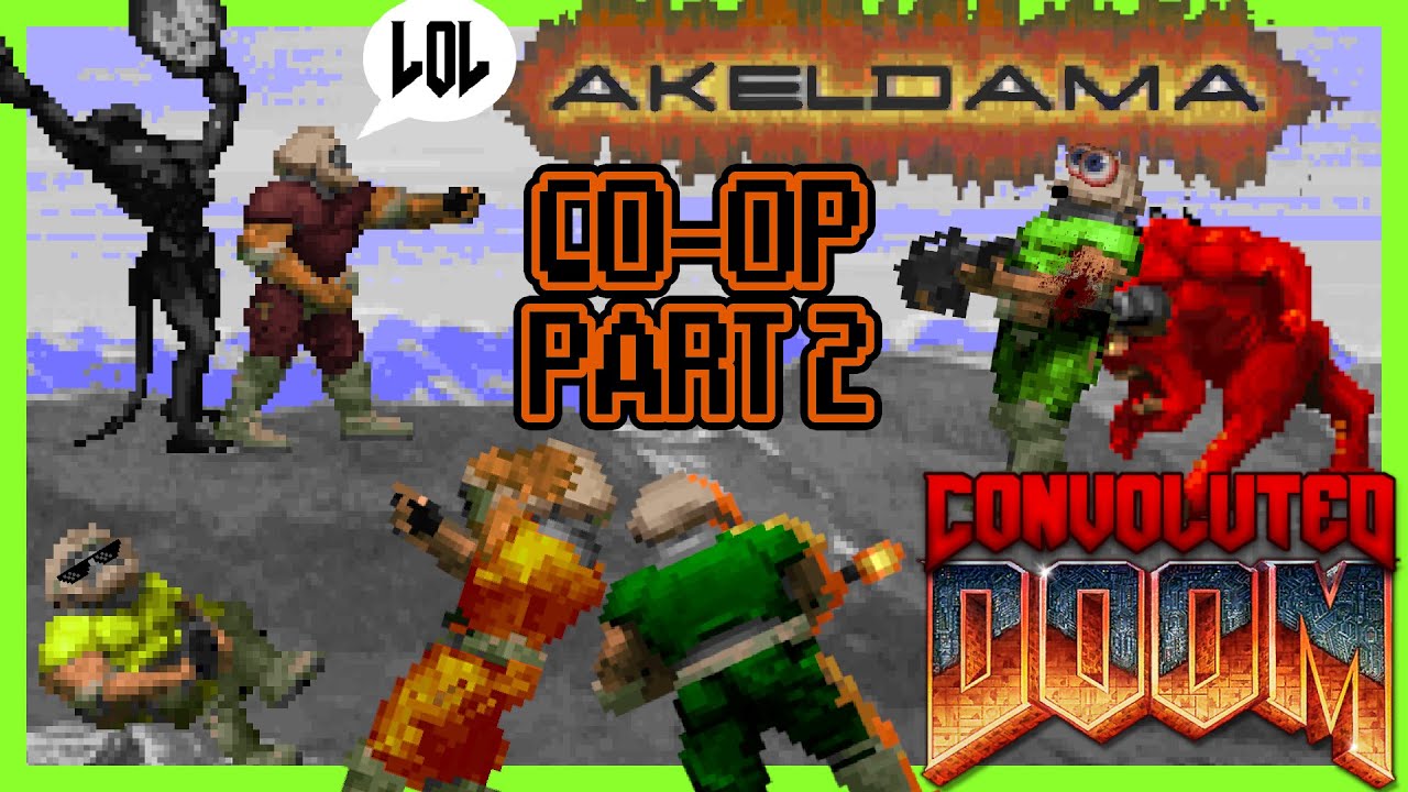 DOOM CO-OP ☢️ Akeldama (Convoluted DOOM ️ addons) 🌡️part 2🌡️ - YouTube