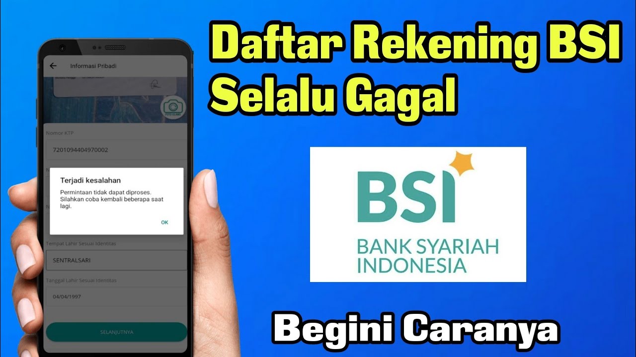 Buka Rek BSI Secara Online Tanpa Ke Bank Selalu Gagal, Begini Solusinya ...