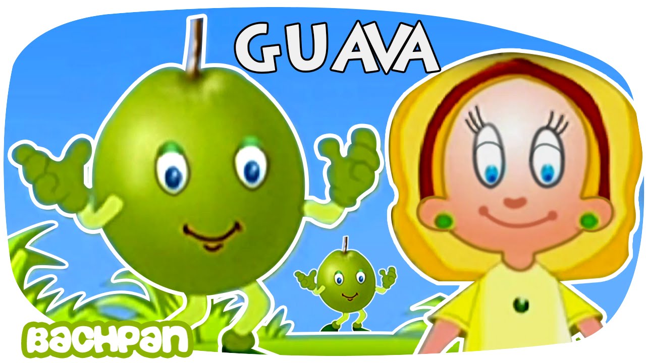 Guava Fruit Songs | English Fruit Rhyme | Cartoon For Kids | Bachpan ...