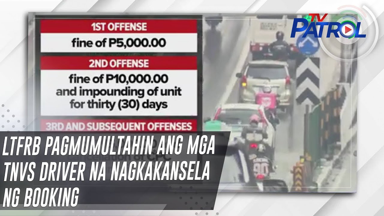 LTFRB pagmumultahin ang mga TNVS driver na nagkakansela ng booking | TV ...