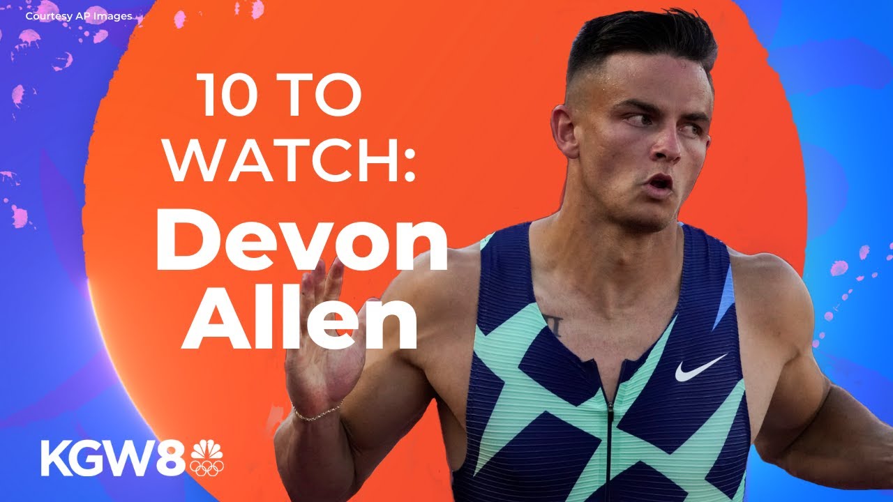 10 to watch in Tokyo: Devon Allen - YouTube