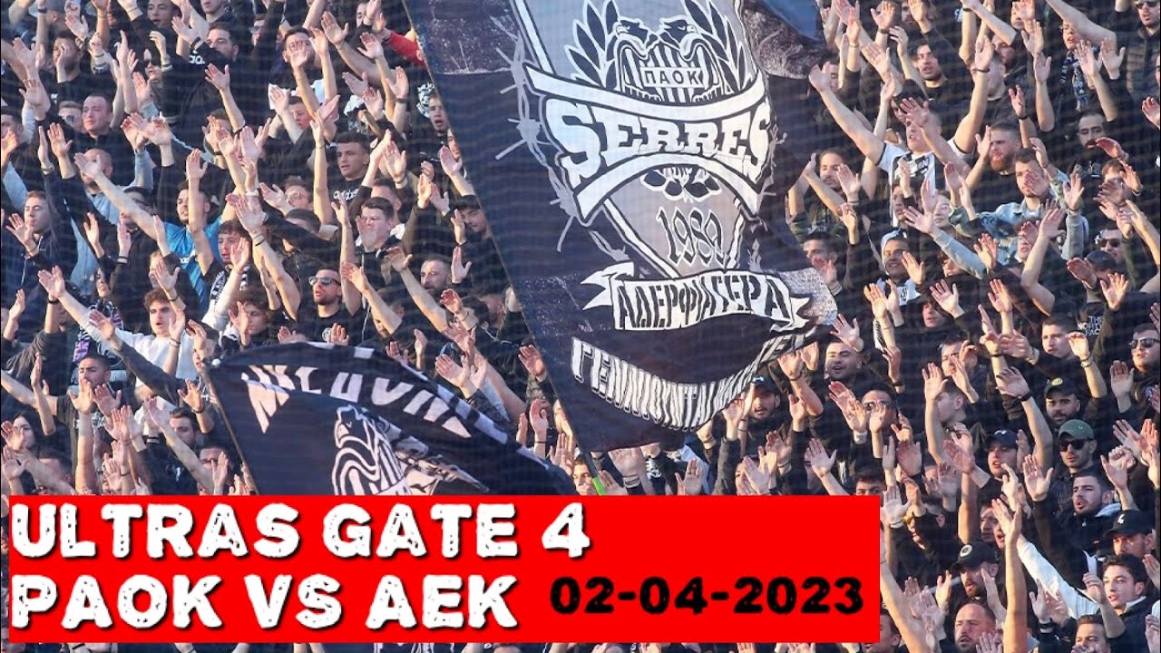 ULTRAS GATE 4 | PAOK vs AEK | παοκ αεκ - YouTube