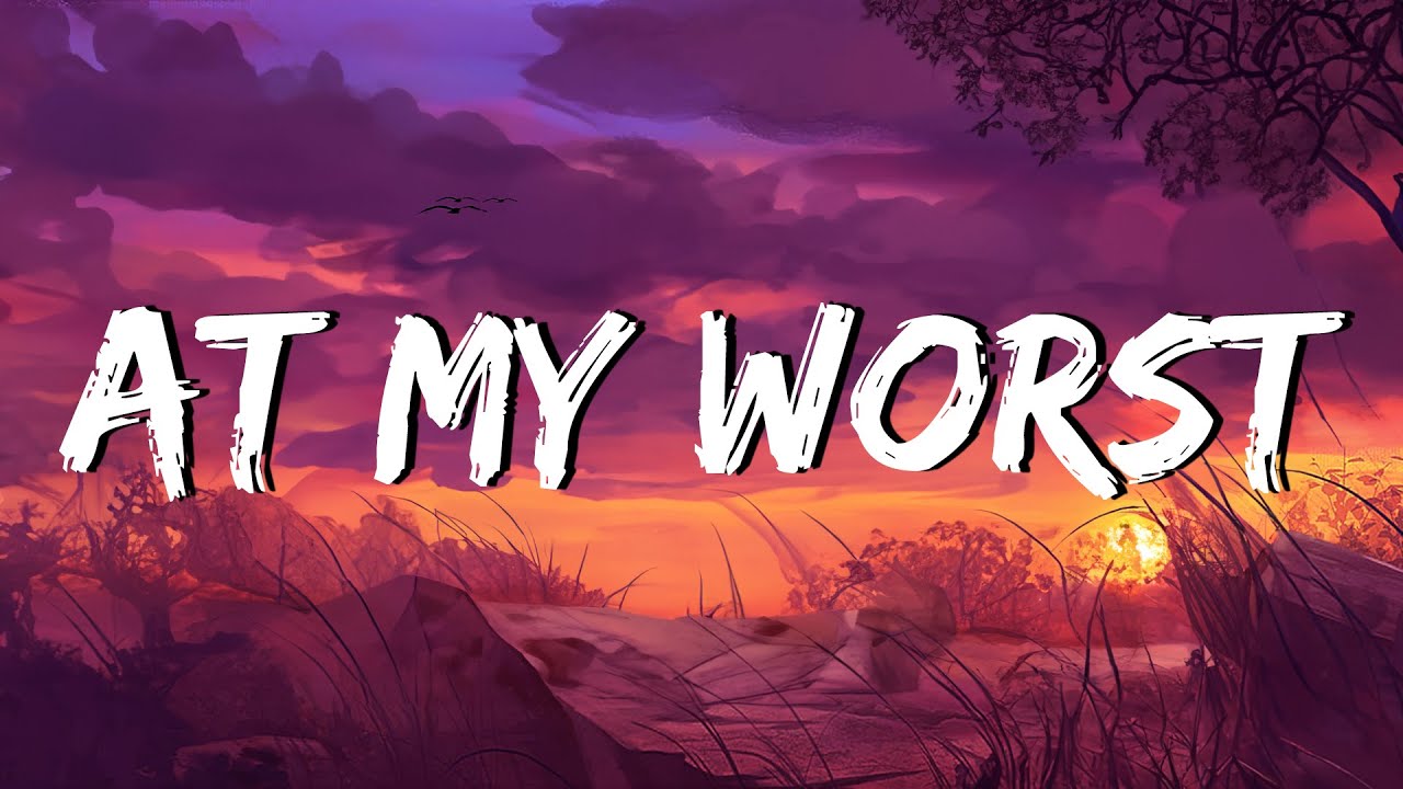 At My Worst (Lyrics) - Pink Sweat$ | Charlie Puth , Maroon 5 ...