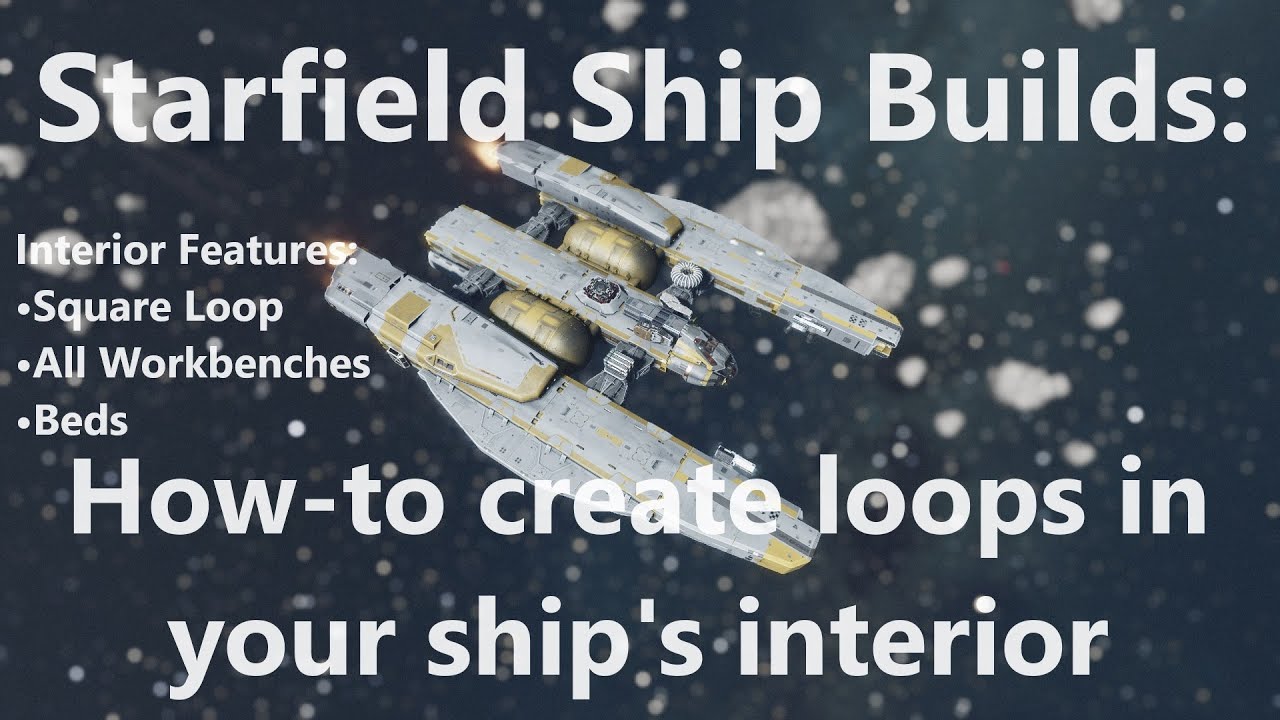 Starfield: Create a Looped Interior for your Ship with this Technique ...